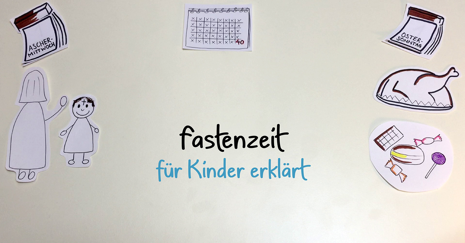 Fastenzeit erklärt für Kinder
