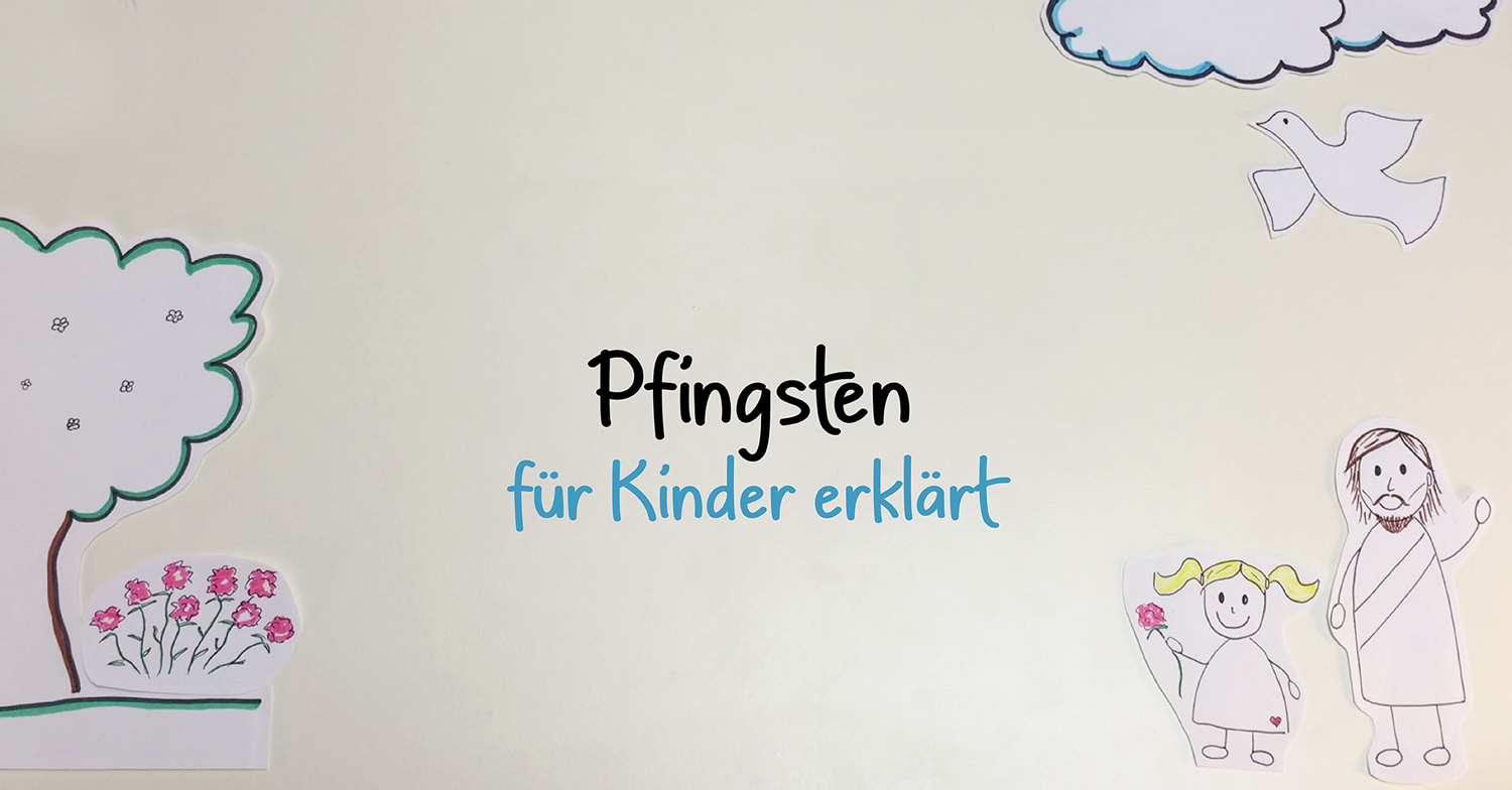 Pfingsten – erklärt für Kinder